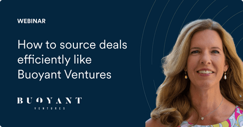 How to source deals efficiently like Buoyant Ventures